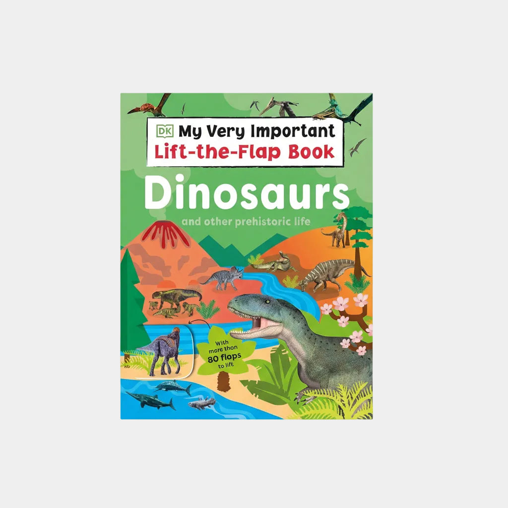 My Very Important Lift-the-Flap-Book: Dinosaurs and other prehistoric