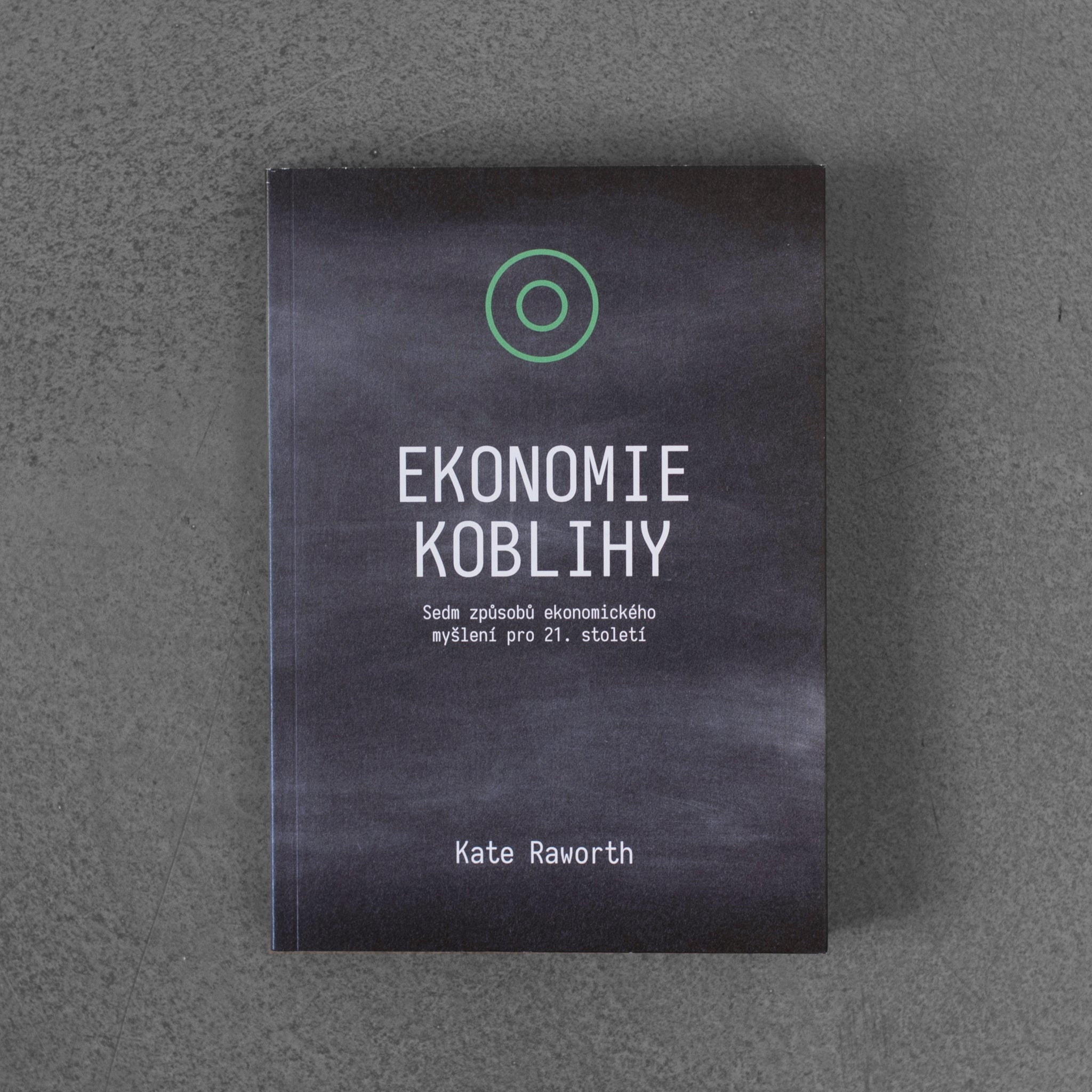 Ekonomie koblihy – Kate Raworth – Book Therapy