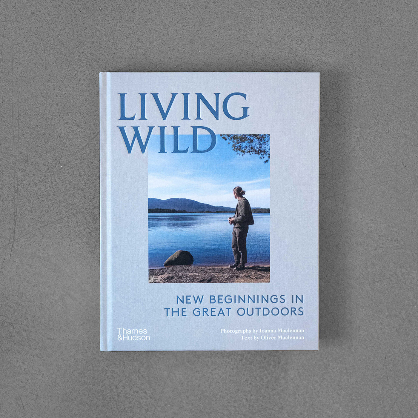 Living Wild, New Beginnings in the Great Outdoors