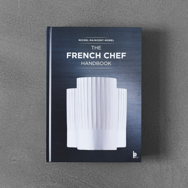 The French Chef Handbook - Michel Maincent-Morel – Book Therapy