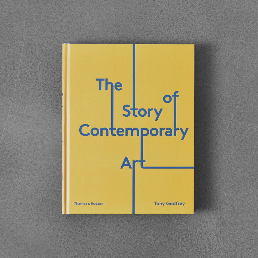The Story of Contemporary Art - Tony Godfrey